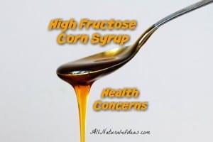 High Fructose Corn Syrup Health Concerns | All Natural Ideas