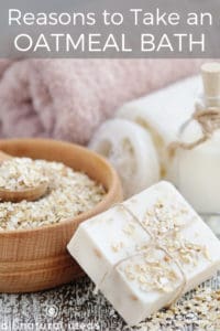 Using an Oatmeal Bath for Skin Irritations and More | All Natural Ideas